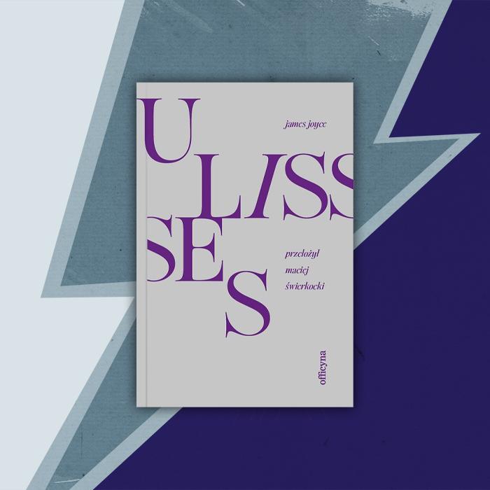 Ulisses - James JoyceMaciej Świerkocki | Nowy Napis